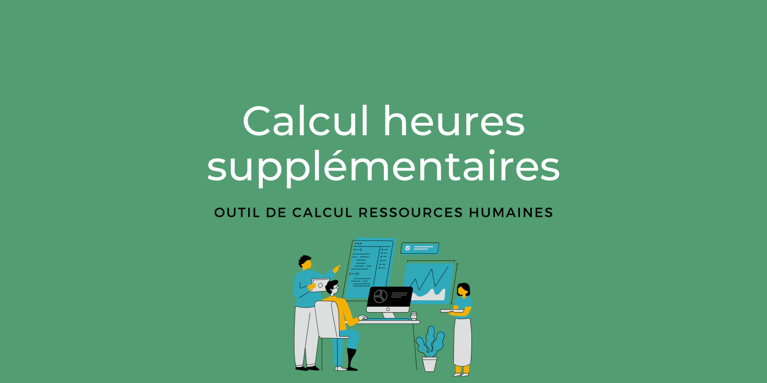 Calcul heures supplémentaires - INTRO RH